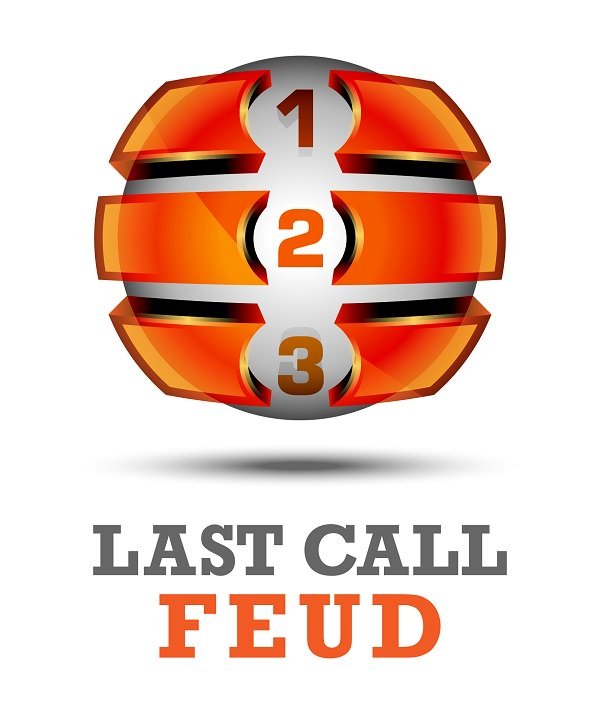 Last Call Feud w/ Last Call Trivia | Tuesdays & Thursdays, Always Free ... Last Call Feud w/ Last Call Trivia | Tuesdays & Thursdays, Always Free ...
